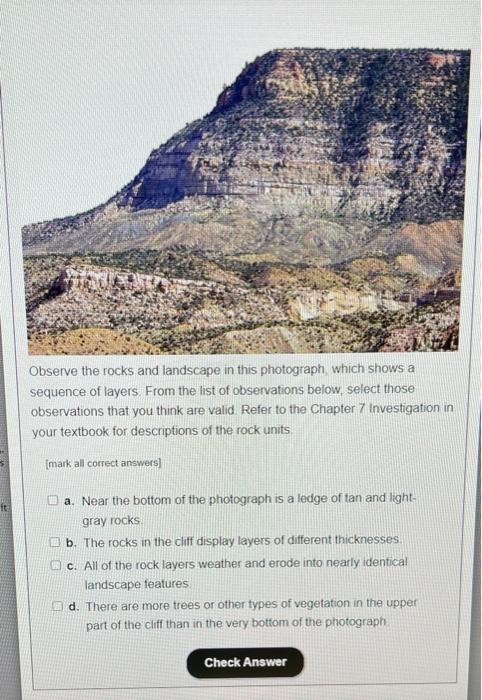Solved Observe the rocks and landscape in this photograph | Chegg.com