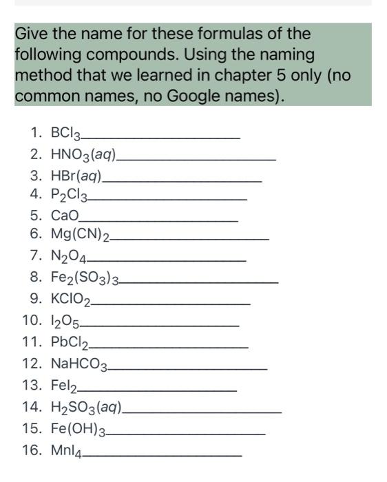 Solved Give the name for these formulas of the following | Chegg.com