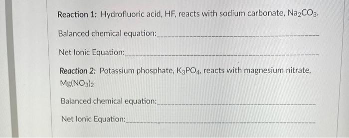 Solved Reaction 1: Hydrofluoric acid, HF, reacts with sodium | Chegg.com