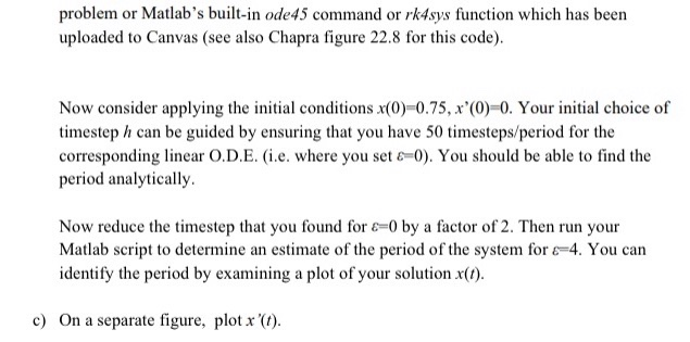 Solved b) Write a Matlab script that solves this system of | Chegg.com