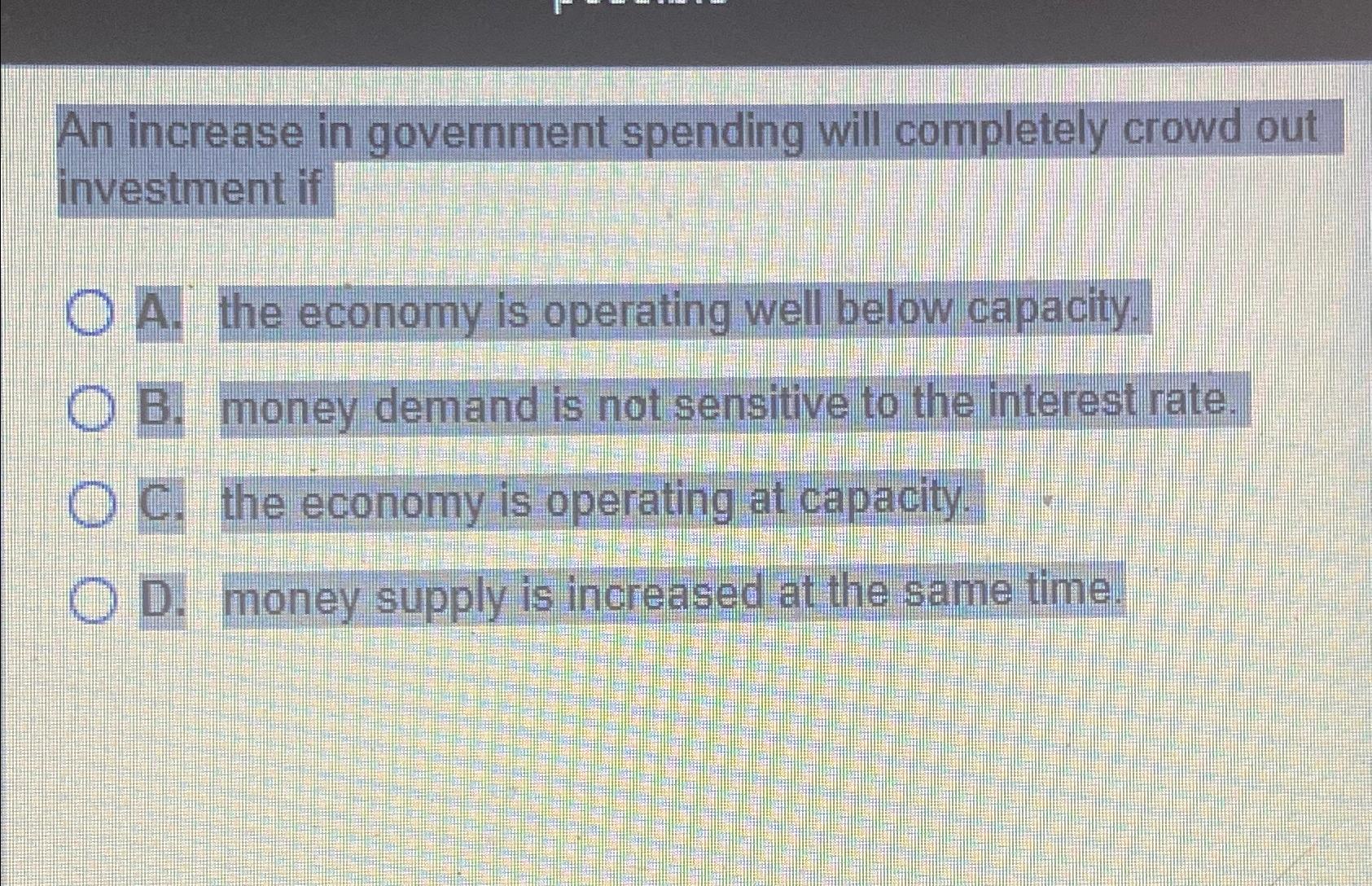 Solved An increase in government spending will completely | Chegg.com