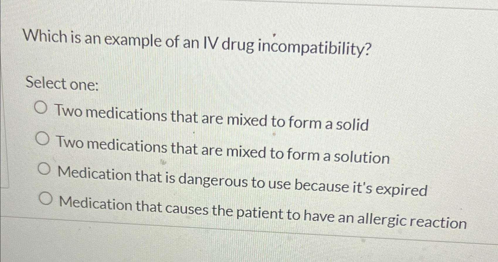 Solved Which is an example of an IV drug | Chegg.com