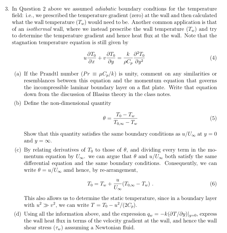 Solved In Question 2 ﻿above we assumed adiabatic boundary | Chegg.com