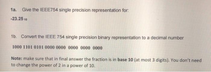 Solved ta. Give the IEEE754 single precision representation | Chegg.com