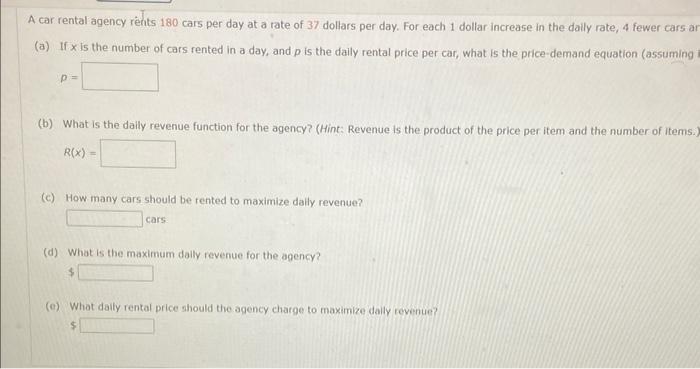 Solved A car rental agency rêts 180 cars per day at a rate | Chegg.com