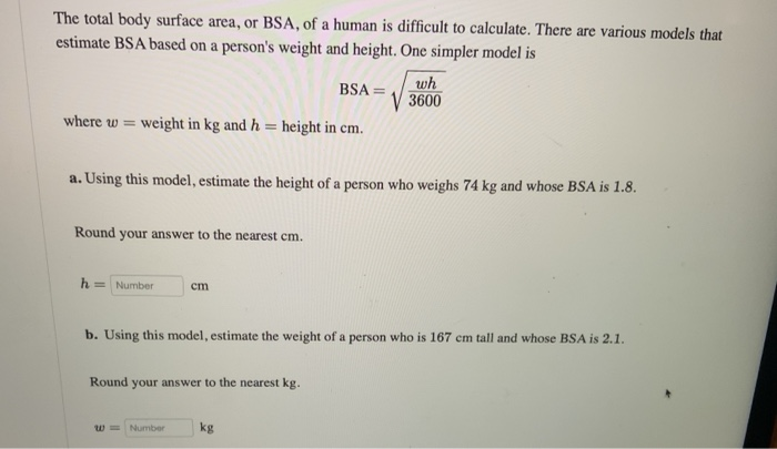 Solved The total body surface area, or BSA, of a human is | Chegg.com