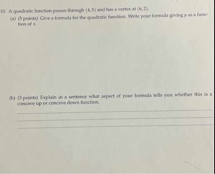 Solved 0. A quadratic function passes through (4,5) and has | Chegg.com