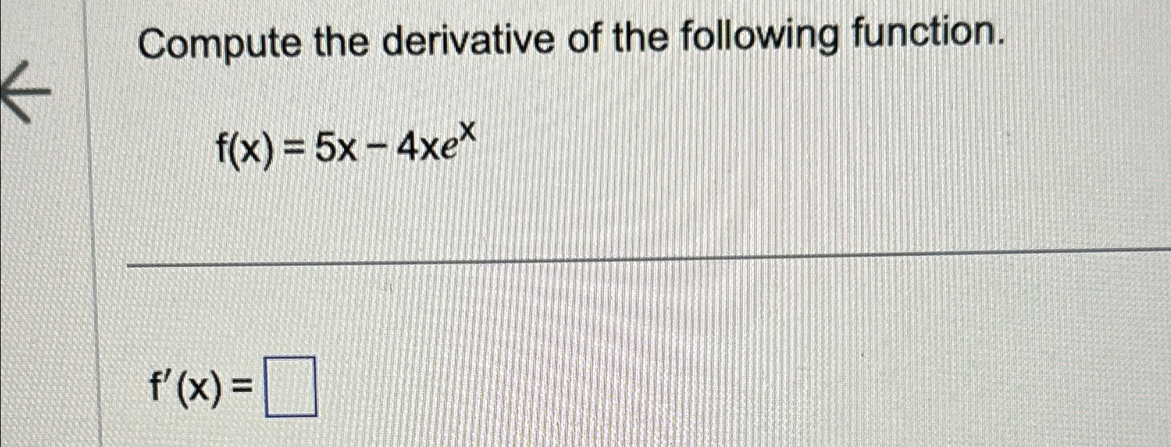 Solved Compute the derivative of the following | Chegg.com
