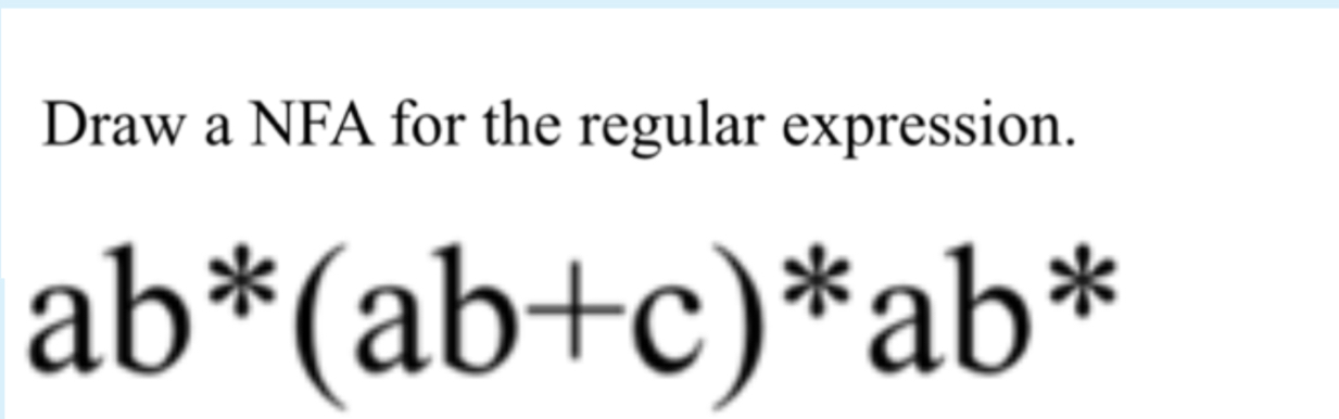 Draw a NFA for the regular | Chegg.com Draw a NFA for the regular | Chegg.com