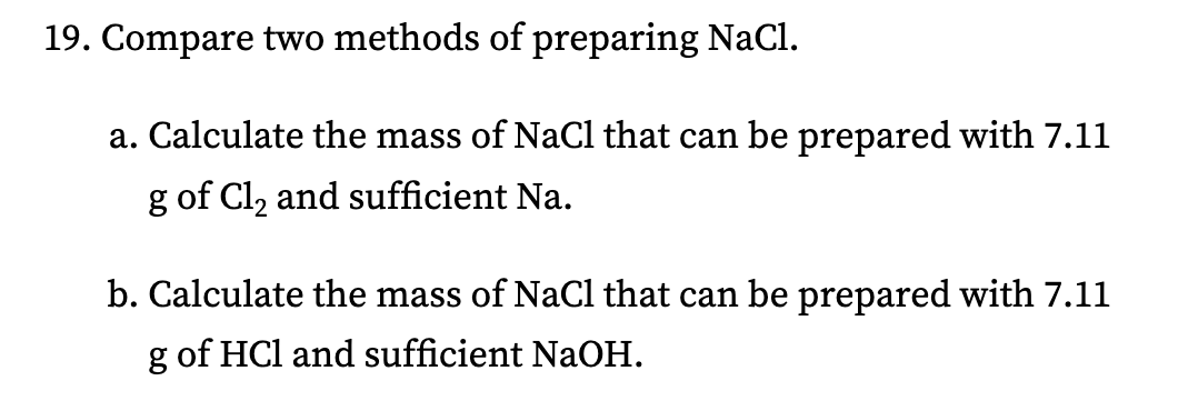 Compare two methods of preparing NaCl.a. ﻿Calculate | Chegg.com