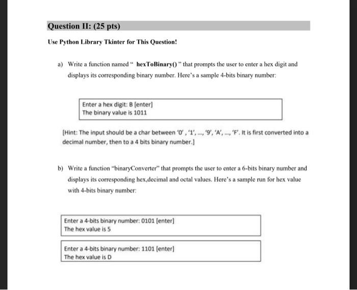 Solved Question II: (25 pts) Use Python Library Tkinter for | Chegg.com