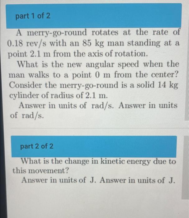 Solved part 1 of 2 A merry-go-round rotates at the rate of | Chegg.com