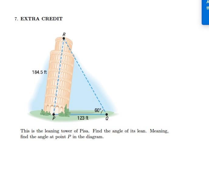 Solved 7. EXTRA CREDIT This is the leaning tower of Pisa. | Chegg.com