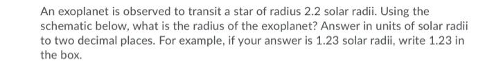 Solved An exoplanet is observed to transit a star of radius | Chegg.com
