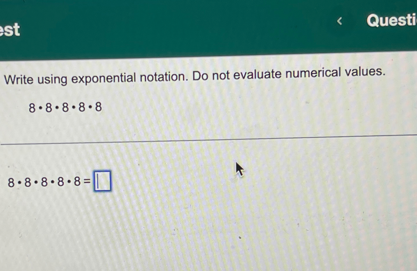 Solved Write using exponential notation. Do not evaluate | Chegg.com