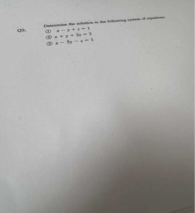 Solved Determine the solution to the following system of | Chegg.com