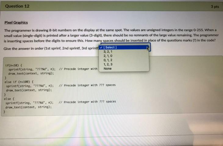 Solved Question 12 3 pts Pixel Graphics The programmer is | Chegg.com