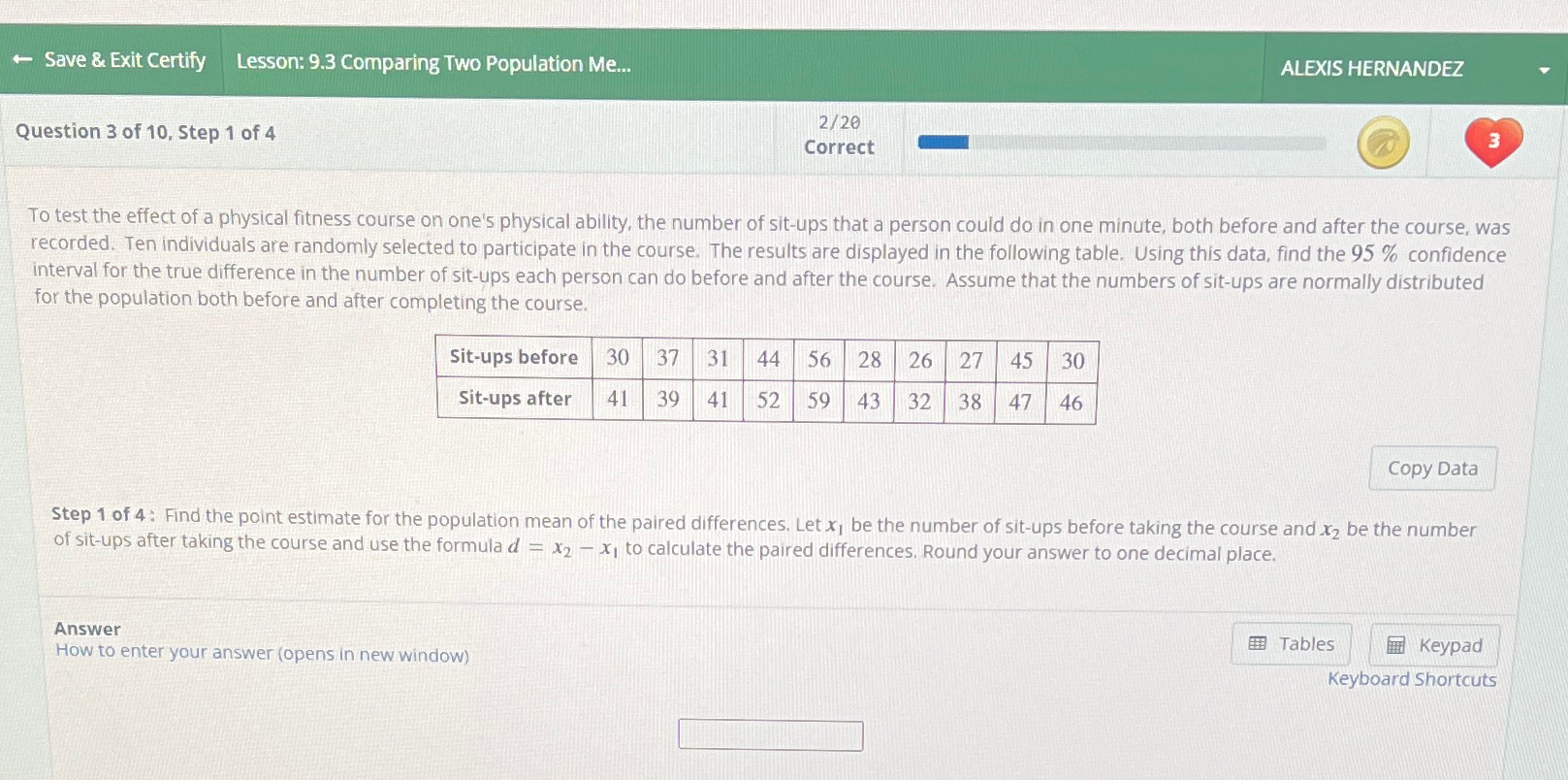 Solved Save & Exit CertifyLesson: 9.3 ﻿Comparing Two | Chegg.com
