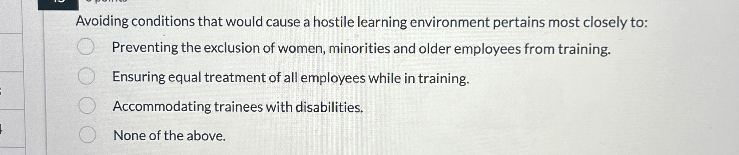 Solved Avoiding conditions that would cause a hostile | Chegg.com