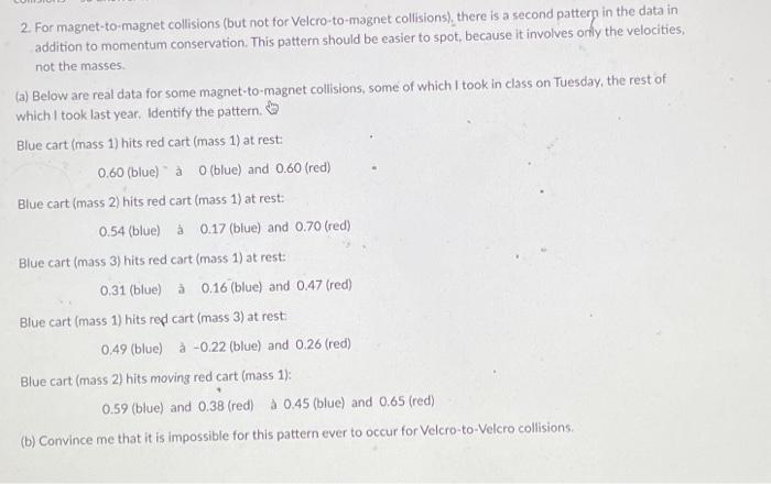 2. For magnet-to-magnet collisions (but not for | Chegg.com
