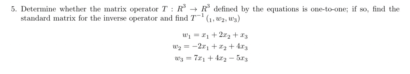 Solved Determine whether the matrix operator T:R3→R3 | Chegg.com