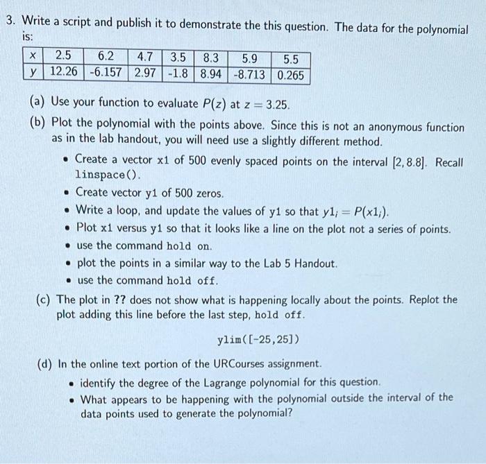 Solved Write A Function To Evaluate A Lagrange Interpolating 1461