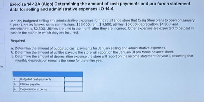 Solved Exercise 14-12A (Algo) Determining the amount of cash | Chegg.com Solved Exercise 14-12A (Algo) Determining the amount of cash | Chegg.com