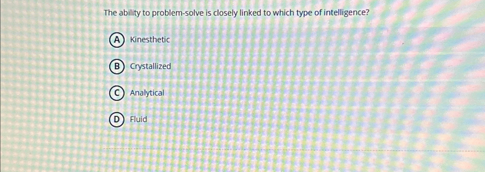 Solved The ability to problem-solve is closely linked to | Chegg.com