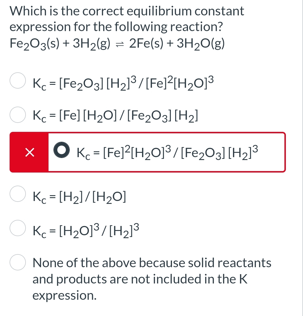 Solved Which is the correct equilibrium constant expression | Chegg.com