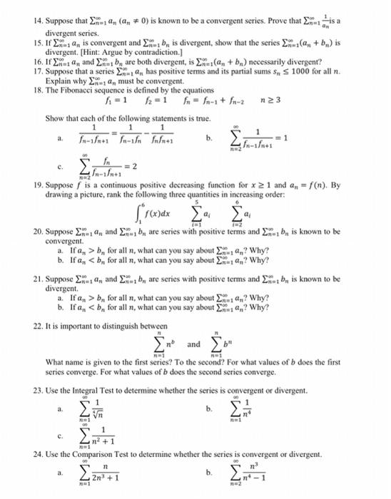 Solved 14. Suppose that ∑n=1∞an(an =0) is known to be a | Chegg.com