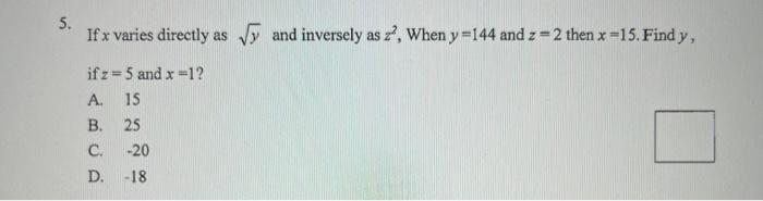 Solved 5. If x varies directly as y and inversely as z2, | Chegg.com