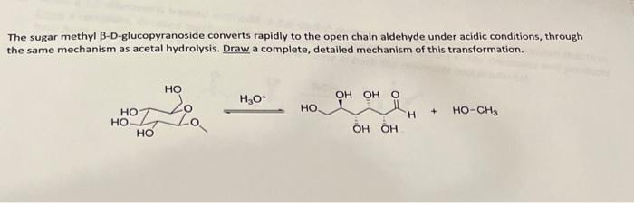 Solved The sugar methyl β-D-glucopyranoside converts rapidly | Chegg.com