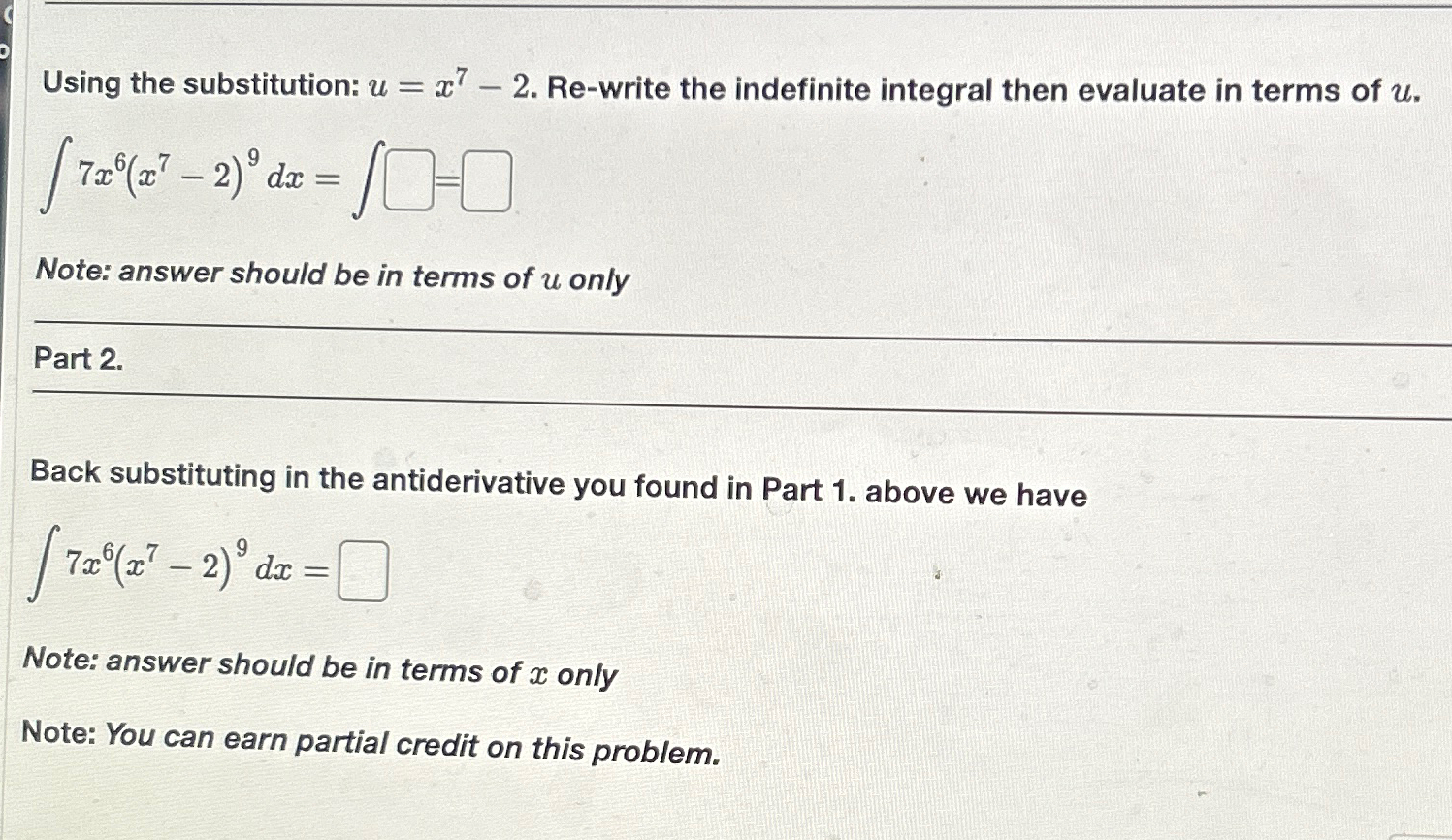 Solved Using the substitution: u=x7-2. ﻿Re-write the | Chegg.com