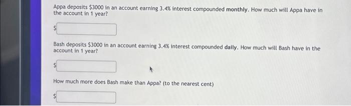 Solved Appa deposits $3000 in an account earning 3.4% | Chegg.com