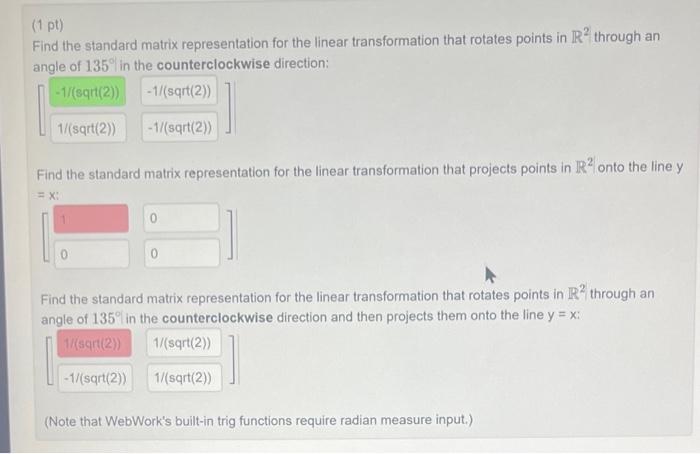 Solved (1 pt) Find the standard matrix representation for | Chegg.com Solved (1 pt) Find the standard matrix representation for | Chegg.com