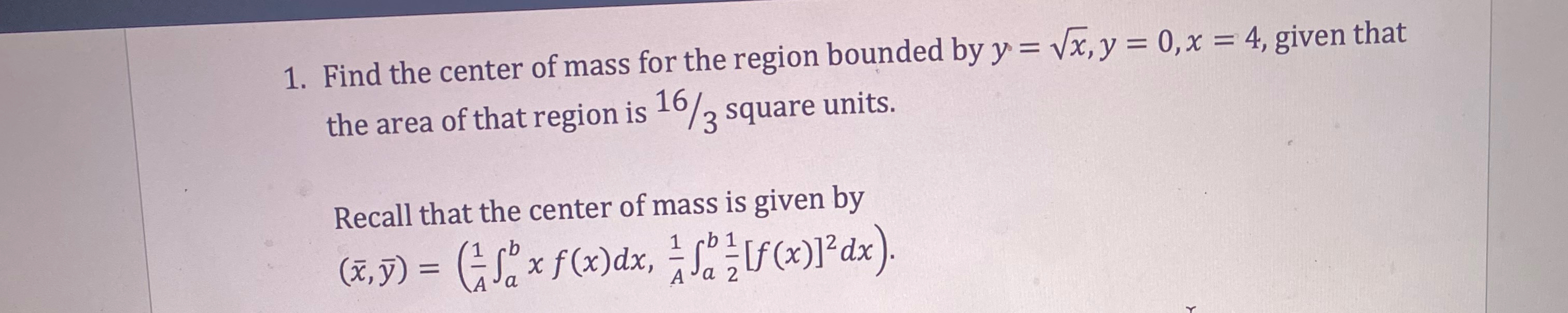 Solved Find the center of mass for the region bounded by | Chegg.com