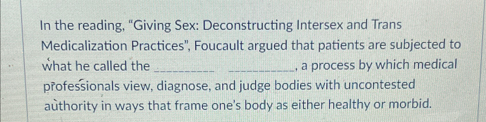 Solved In the reading, "Giving Sex: Deconstructing Intersex | Chegg.com