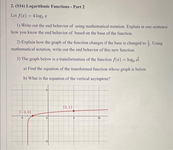 Solved Let f(x)=4log3x 1) Write out the end behavior of | Chegg.com
