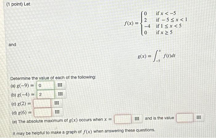 Solved (1 point) Let and f(x) = # 0 2 -4 g(x) = Determine | Chegg.com