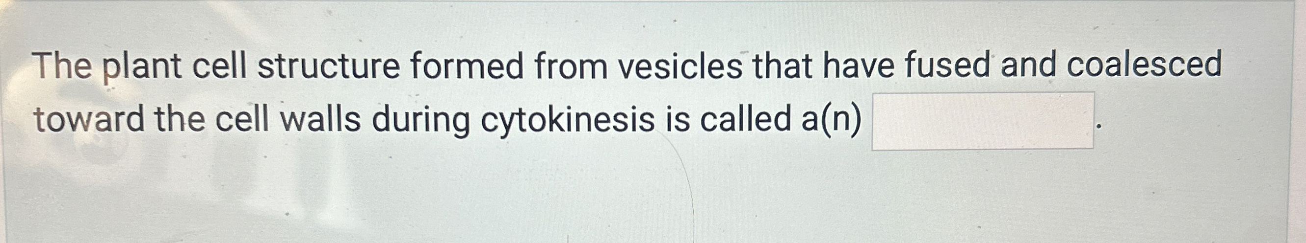 Solved The plant cell structure formed from vesicles that | Chegg.com