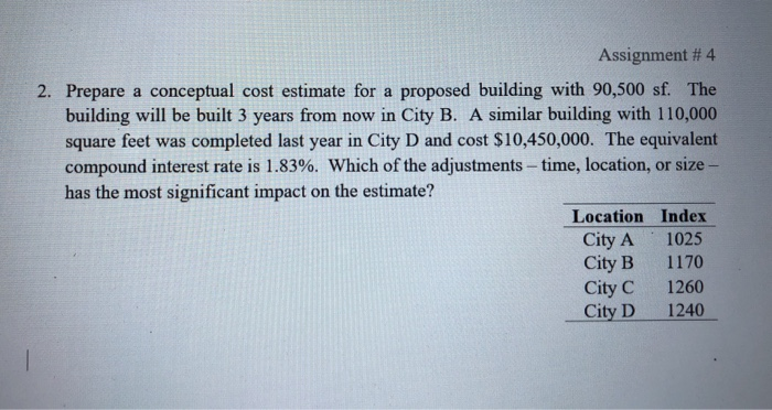 Solved Assignment #4 2. Prepare a conceptual cost estimate | Chegg.com