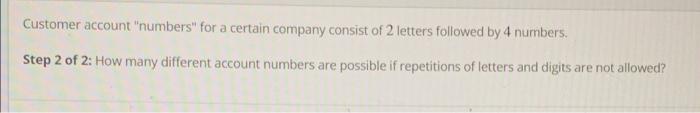 Solved Customer account "numbers" for a certain company | Chegg.com