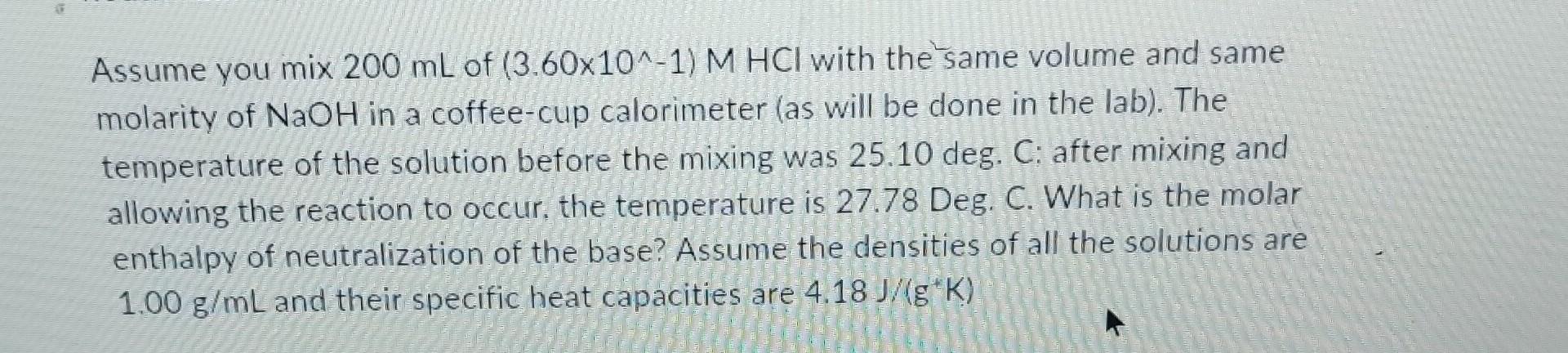 Solved Assume you mix 200 mL of (3.60×10∧−1)MHCl with the | Chegg.com