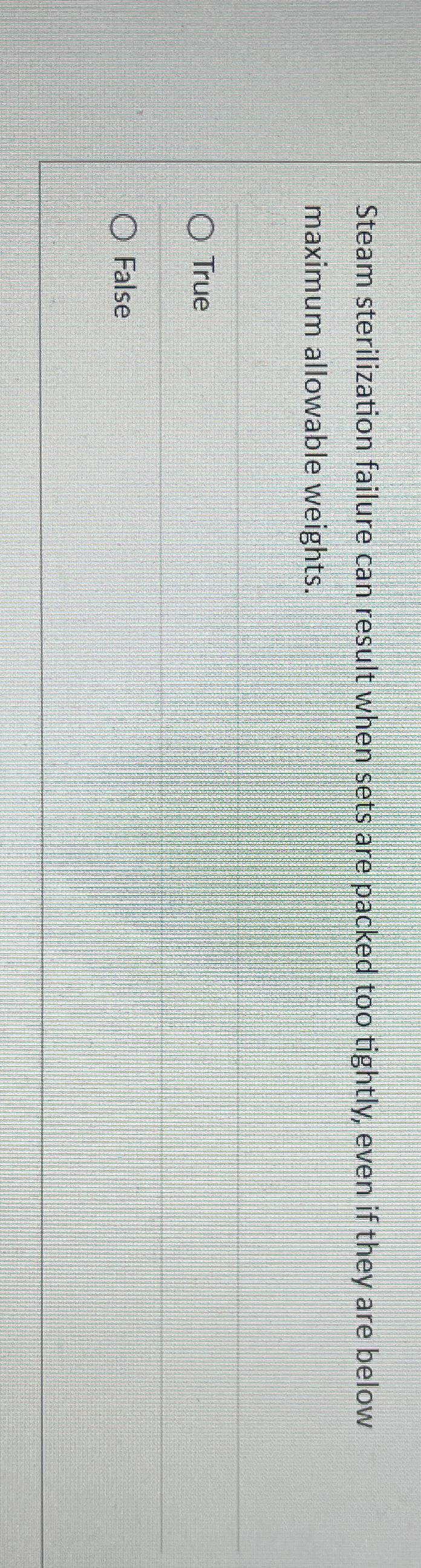 Solved Steam sterilization failure can result when sets are | Chegg.com