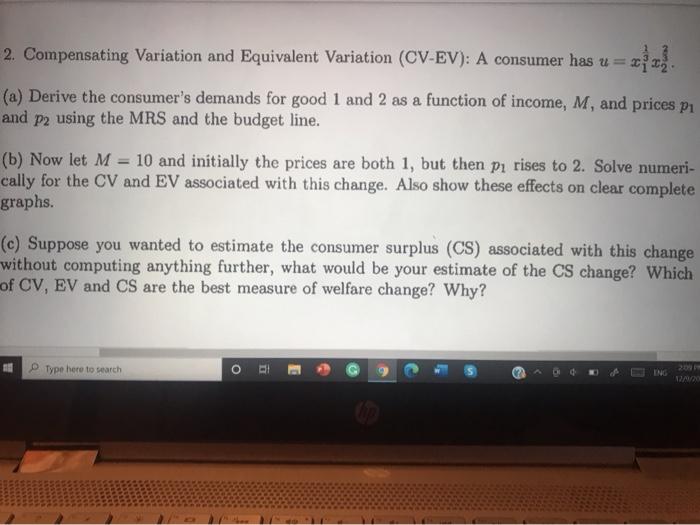 2. Compensating Variation and Equivalent Variation | Chegg.com