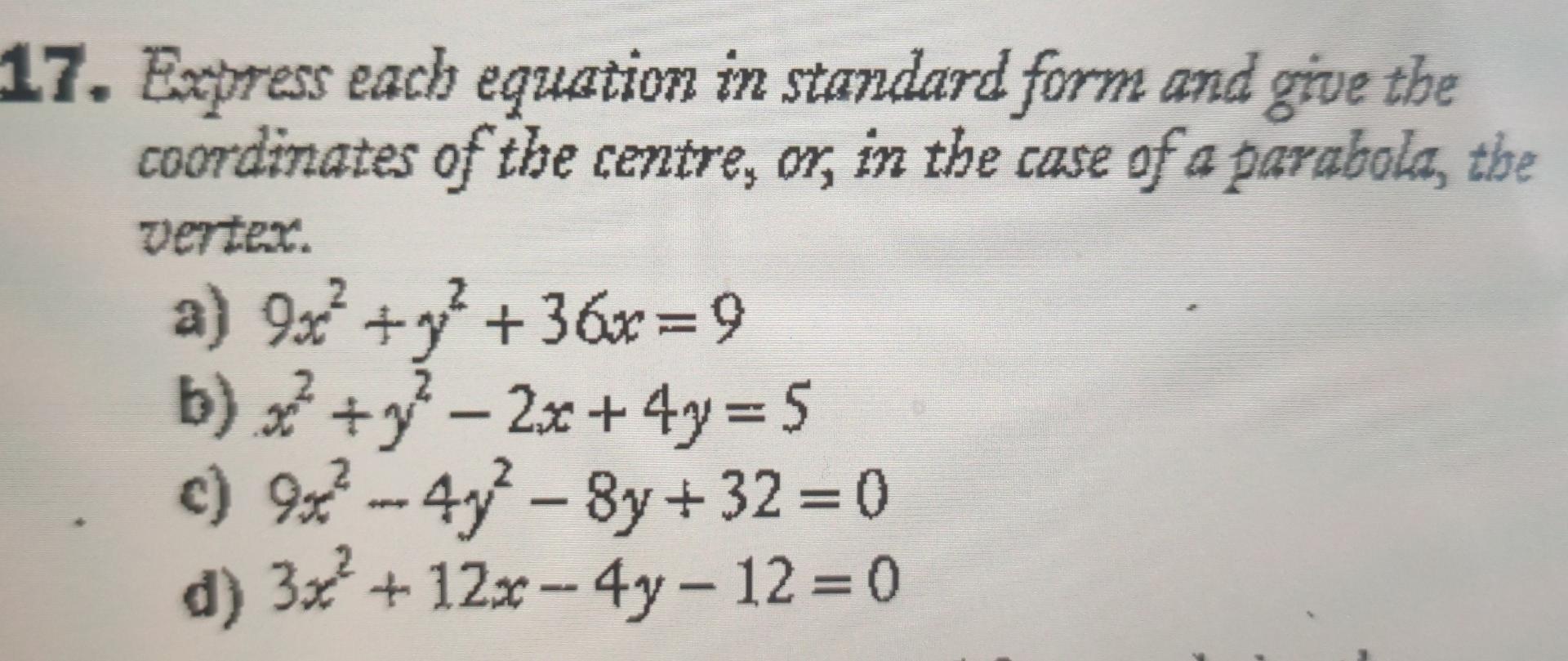 Solved 17. Express each equation in standard form and give | Chegg.com