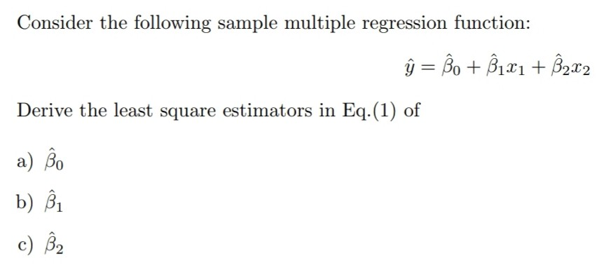Solved Consider the following sample multiple regression | Chegg.com
