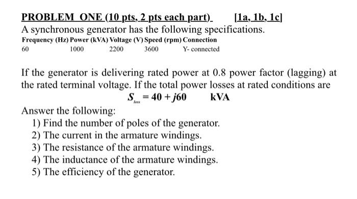 Solved PROBLEM ONE (10 pts, 2 pts each part). [1a, 1b, 1c] A | Chegg.com