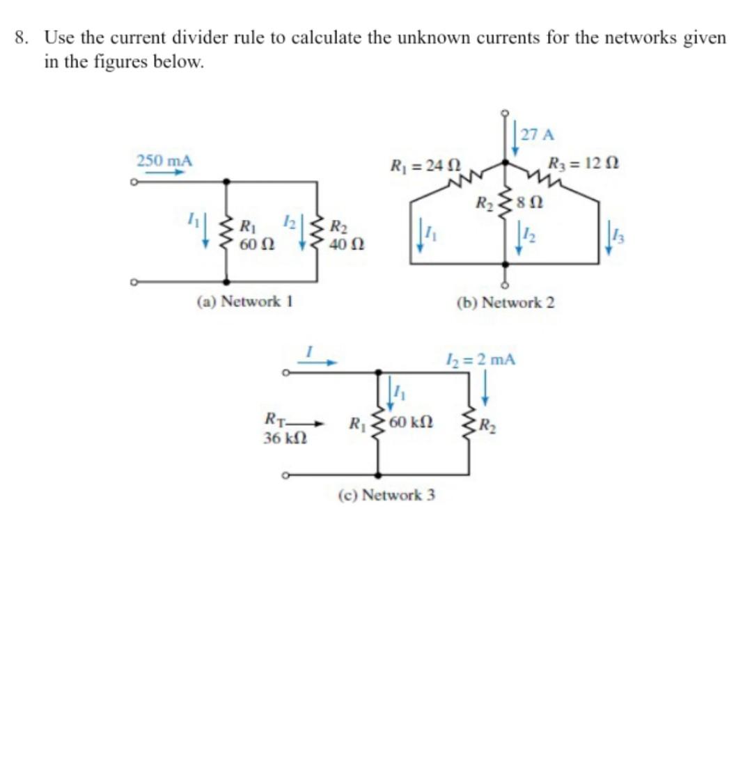 Solved 8. Use the current divider rule to calculate the | Chegg.com