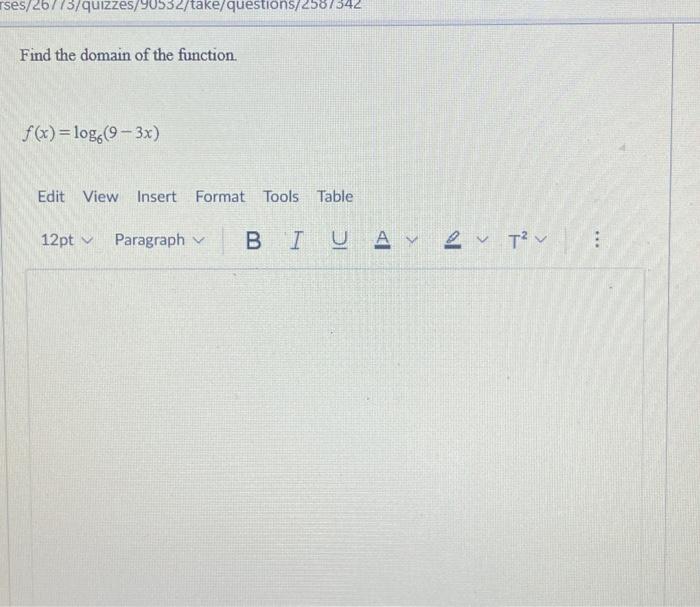Solved Find the domain of the function. f(x)=log6(9−3x) | Chegg.com